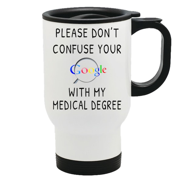 Please Dont Confuse Your Google Search With My Medical Degree - Etsy UK