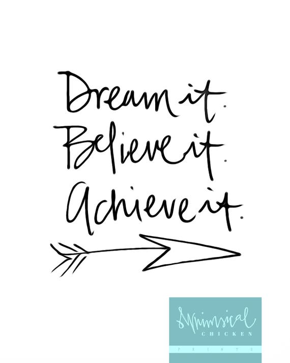 Dream It Believe It Achieve It Hand-lettered Motivational - Etsy