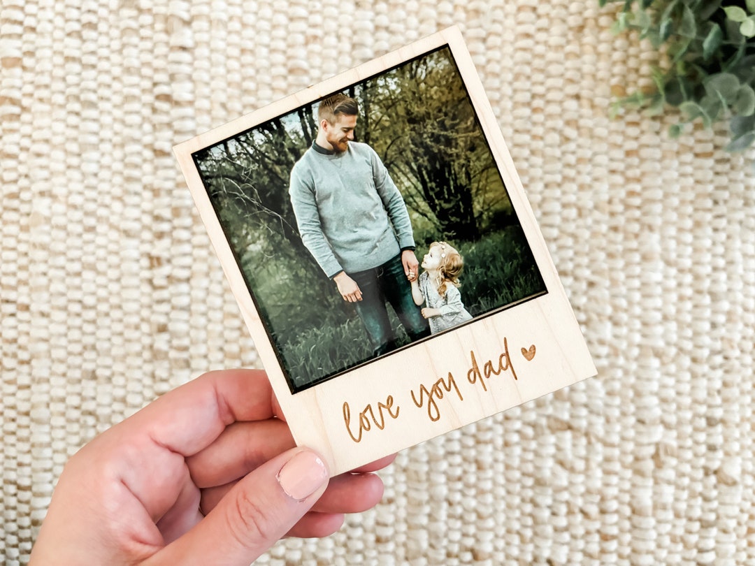 Love You Dad Wood Polaroid Photo Frame Magnet | Father’s Day Gift ...