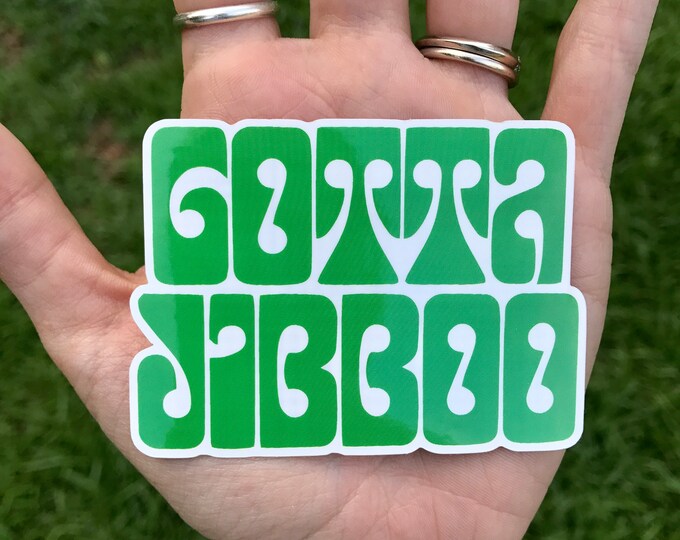 Phish Gotta Jibboo Sticker 3x2.23 Glossy Vinyl - Etsy