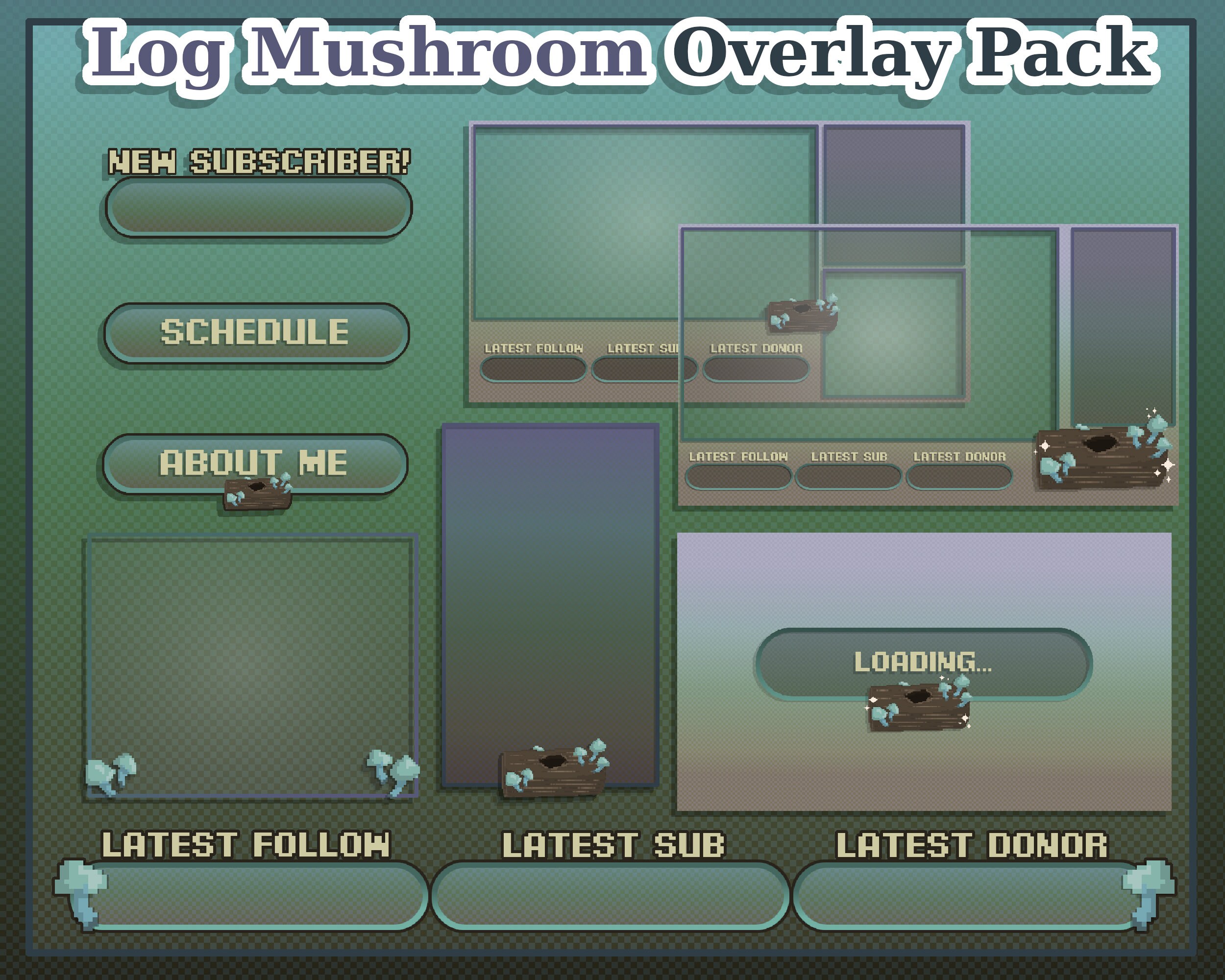Twitch Stream Pack - Turquoise Mushroom Log Overlay Static Pixel Art ...