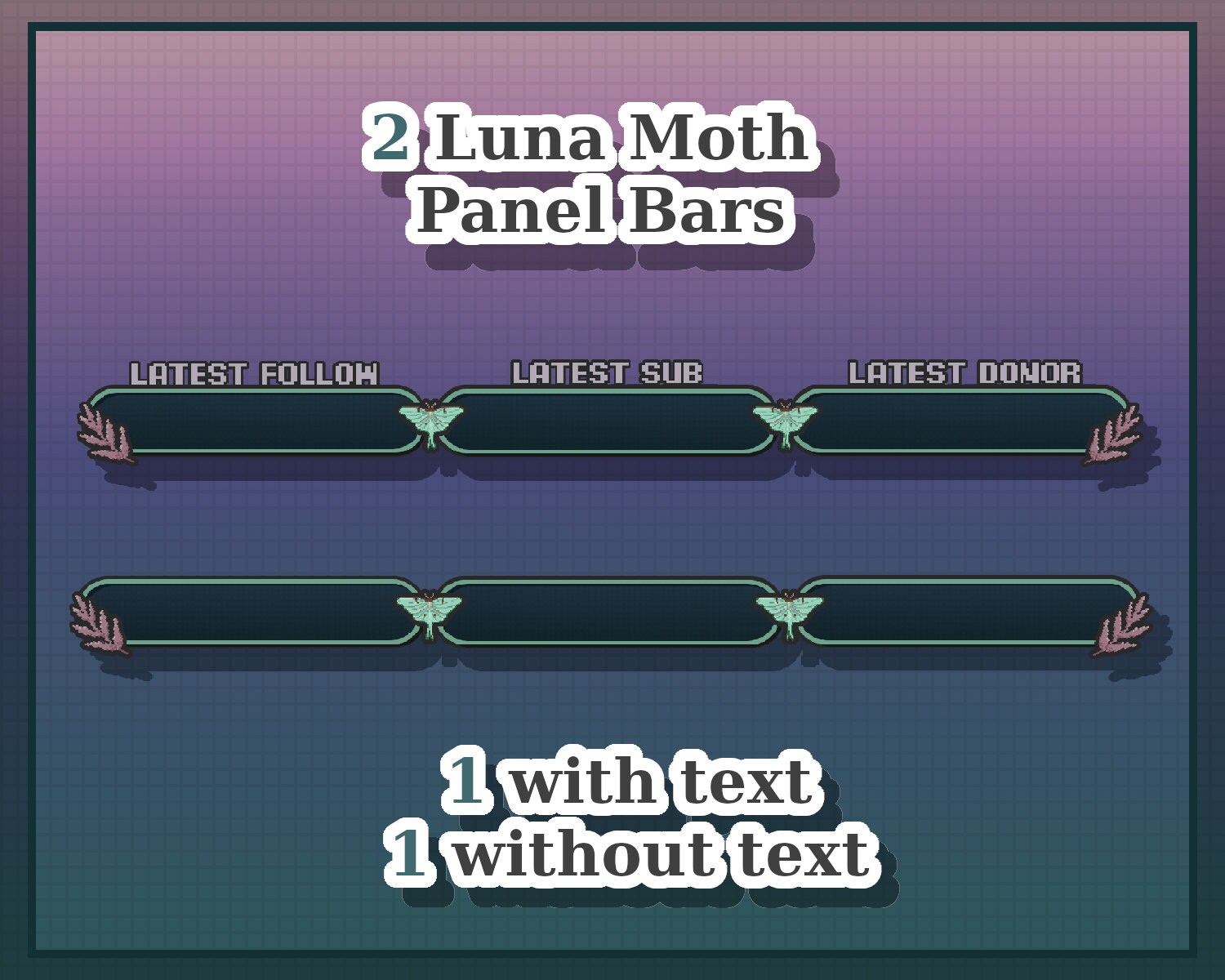 Twitch Label Bar Bundle - Nature Panels Luna Moth/mauve Leaves Pixel ...