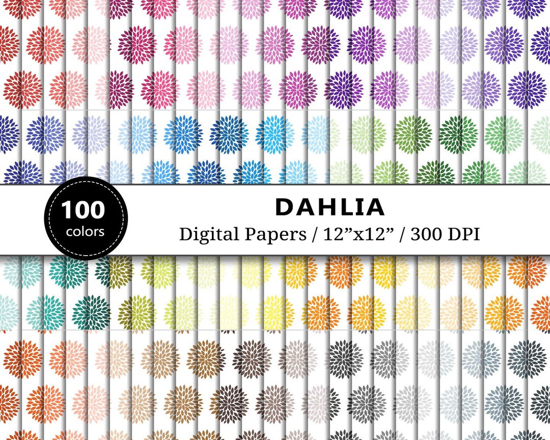 Dahlias Digital Paper, 100 Rainbow Colors, Floral Scrapbook Papers ...