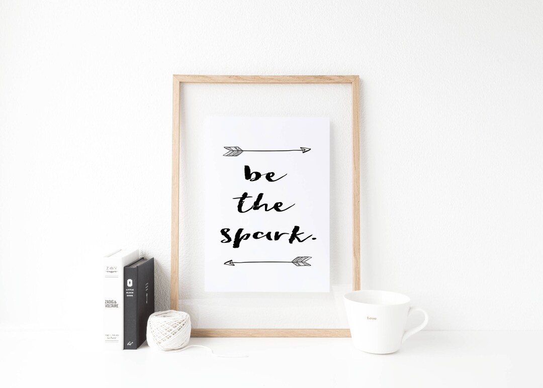 Be the Spark Printable Motivational Wall Art - Etsy