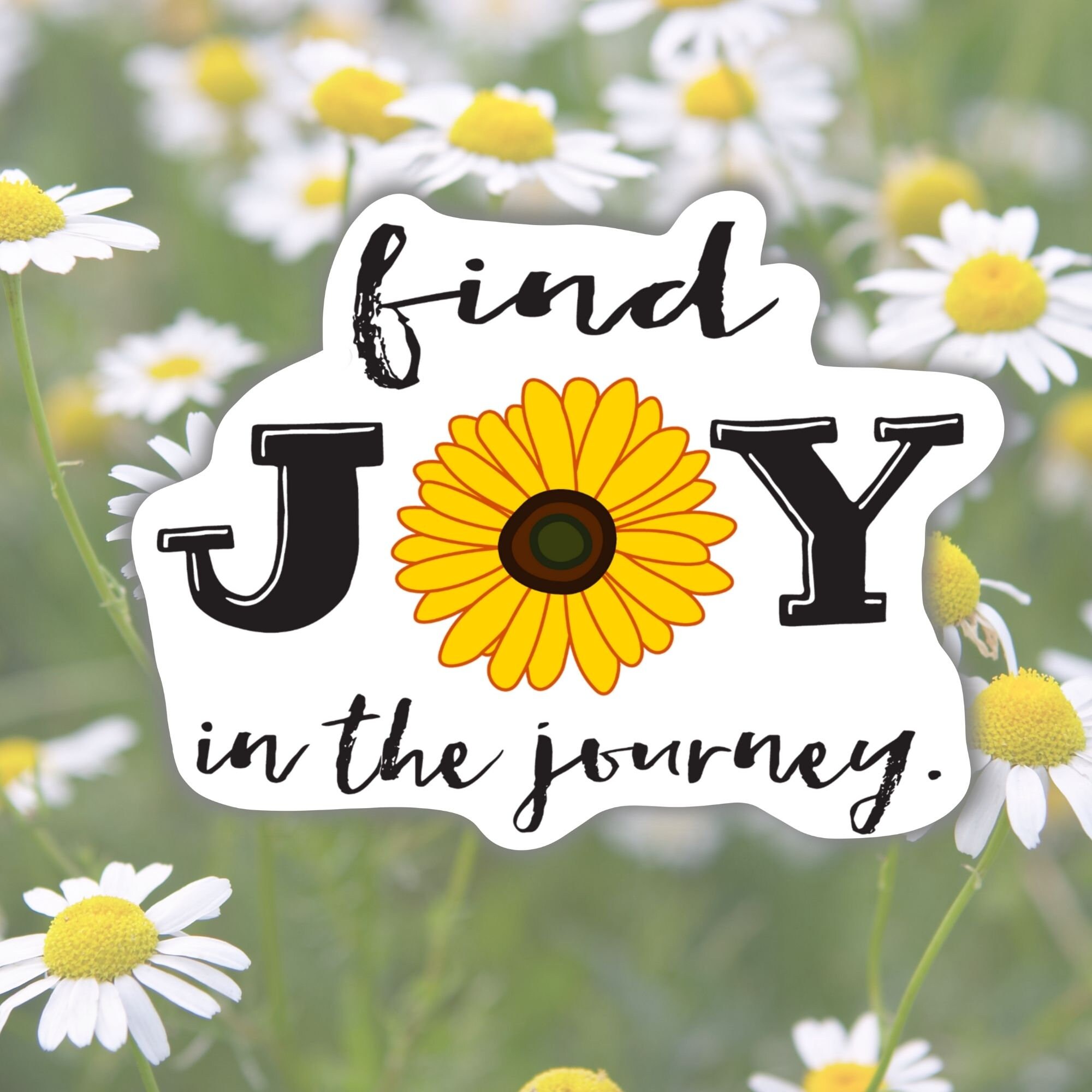 Find Joy in the Journey Sticker Inspirational Sticker VSCO | Etsy