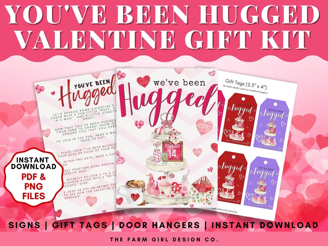 Printable We've Been Hugged Valentine Kit, I've Been Hugged Valentine's ...