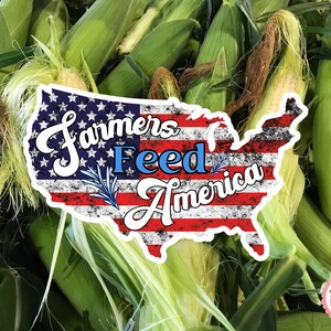 Farmers Feed America Sticker, Support Agriculture Sticker, Support ...