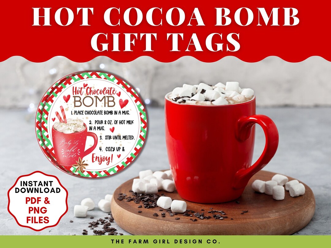 Printable Hot Cocoa Bomb Gift Tags, Hot Chocolate Bomb Tags, DIY ...