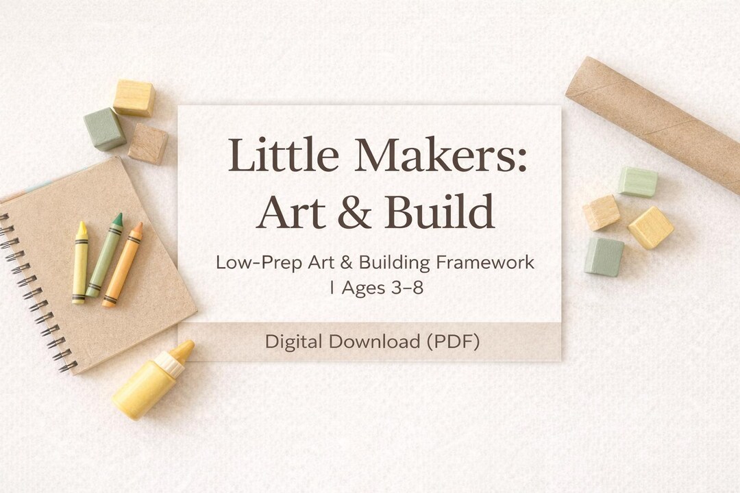 Little Makers: Art & Build | Low-prep Art + Building Framework for Ages ...