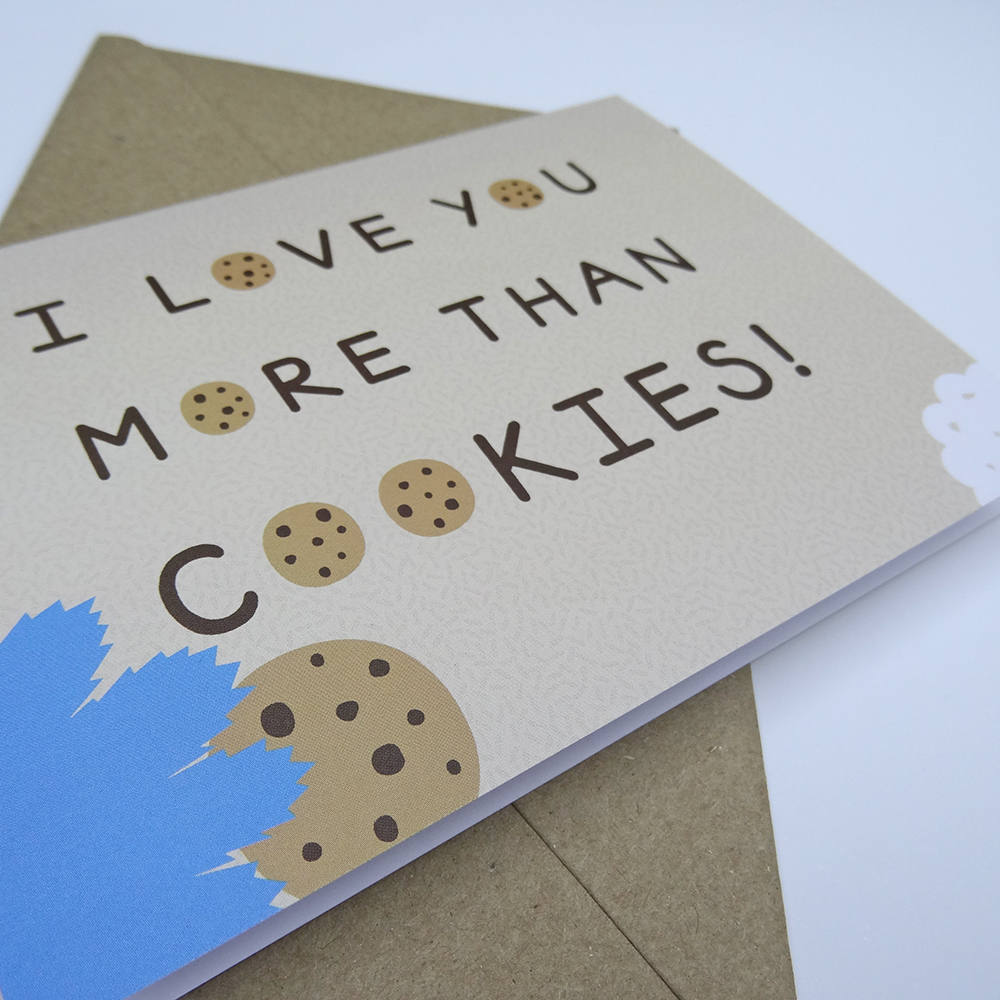 I Love You More Than Cookies Greeting Card Funny Cookies - Etsy