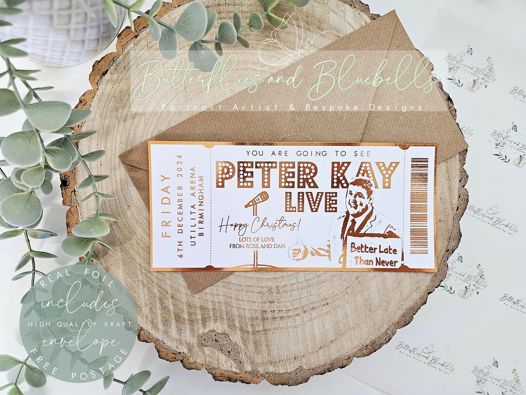 Peter Kay Ticket | Personalised Foil Ticket | Comedy | PETER KAY LIVE ...