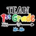 Team 1st Grade SVG DXF Jpg PDF First Grade Teacher Shirt - Etsy