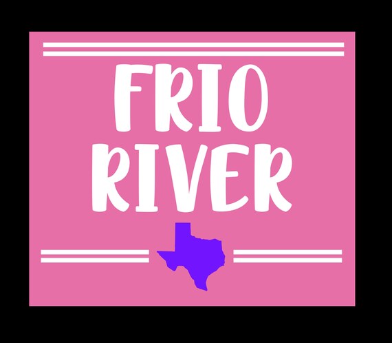 Frio River Texas T-shirt Decal SVG DXF Jpg PDF | Etsy