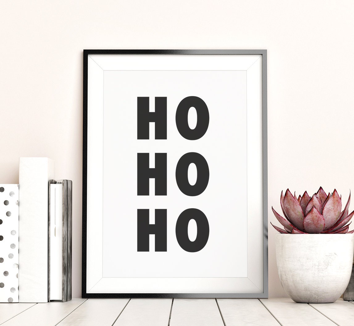 Ho Ho Ho DIY Printable Wall Art Minimalist Typography Poster | Etsy