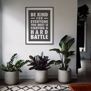 Plato Quote Printable Wall Art, Be Kind for Everyone is Fighting a Hard ...