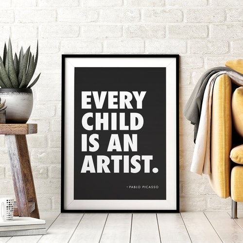 Every Child is an Artist Picasso Print Poster INSTANT DOWNLOAD - Etsy