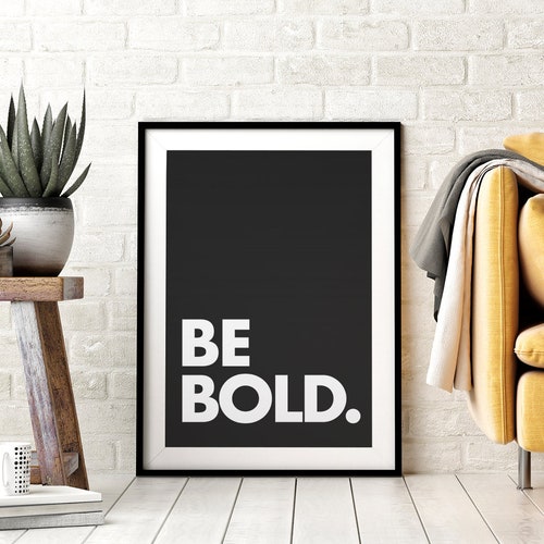 Be Bold Printable Wall Art Kids Nursery Decor Positive | Etsy