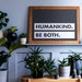 Humankind - Be Both Printable Wall Art, Kids Nursery Decor, Positive ...