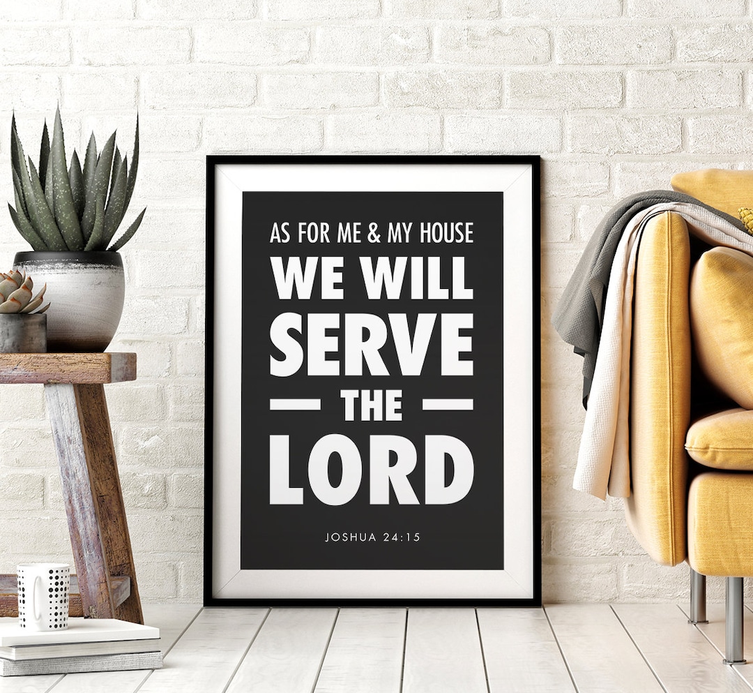 Joshua 24:15 Printable Wall Art, as for Me and My House We Will Serve ...