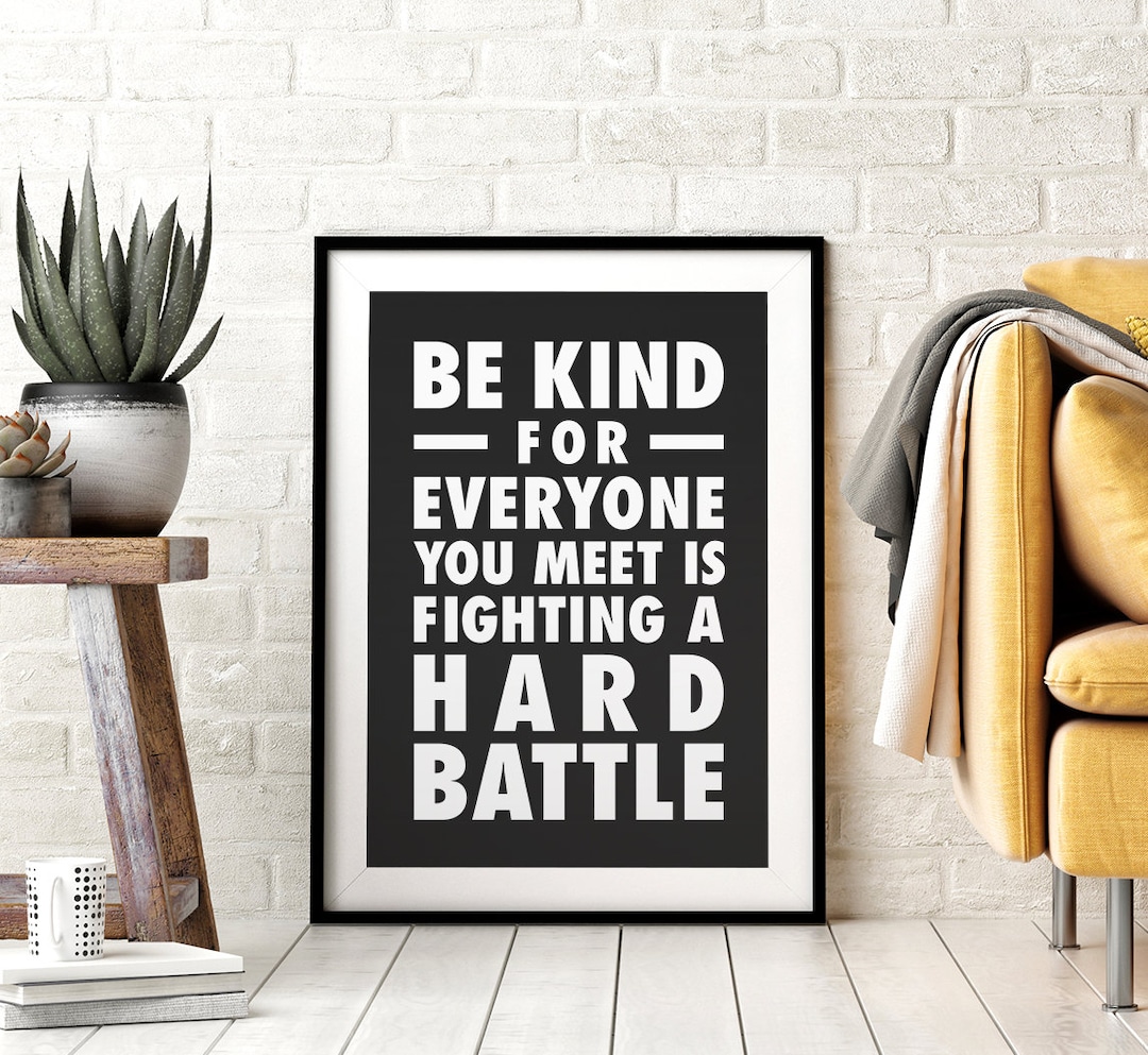 Plato Quote Printable Wall Art, Be Kind for Everyone is Fighting a Hard ...