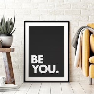 Be You Printable Wall Art, Classroom Poster, Scandinavian Nursery Decor ...