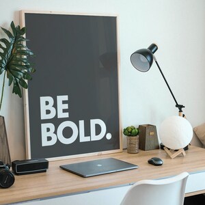 Be Bold Printable Wall Art, Kids Nursery Decor, Positive Quote ...