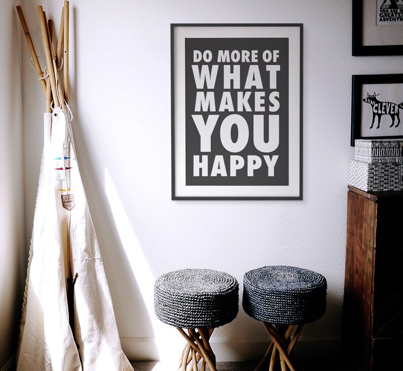 Do More of What Makes You Happy Printable Wall Art Happiness | Etsy