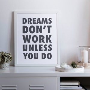 Dreams Don't Work Unless You Do Printable Wall Art, Inspirational ...