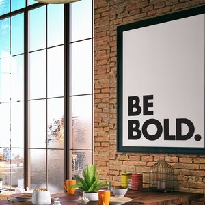 Be Bold Printable Wall Art, Kids Nursery Decor, Positive Quote ...
