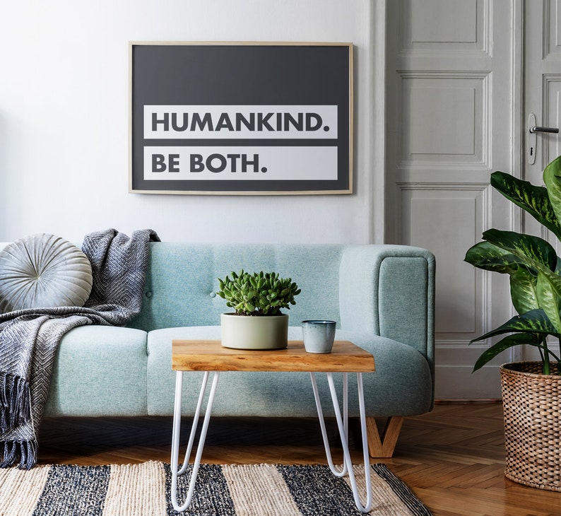 Humankind - Be Both Printable Wall Art, Kids Nursery Decor, Positive ...
