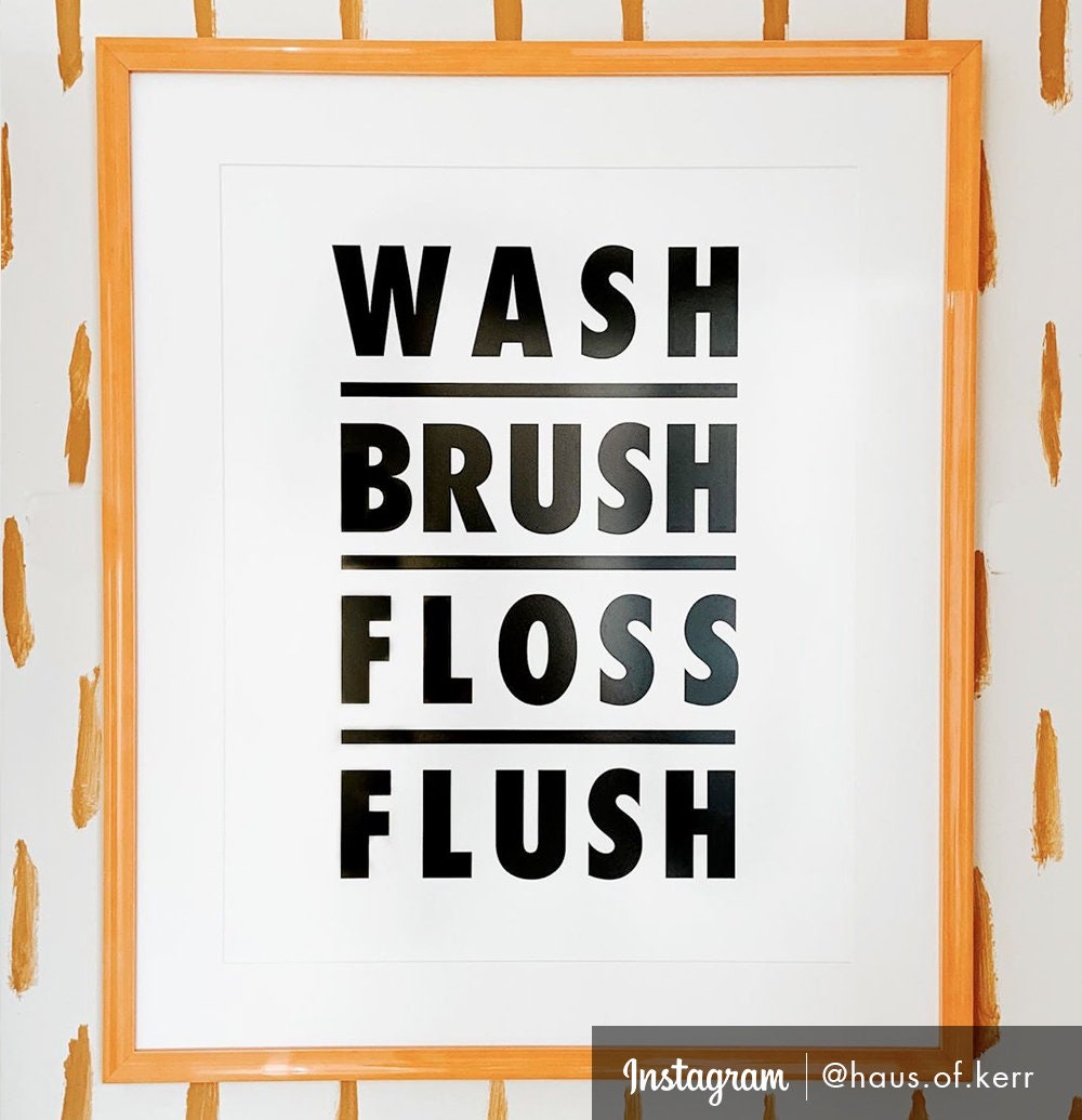 Wash Brush Floss Flush Printable Wall Art Bathroom Sign | Etsy