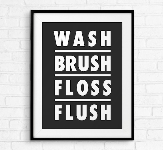 Wash Brush Floss Flush Printable Bathroom Art Minimalistic | Etsy