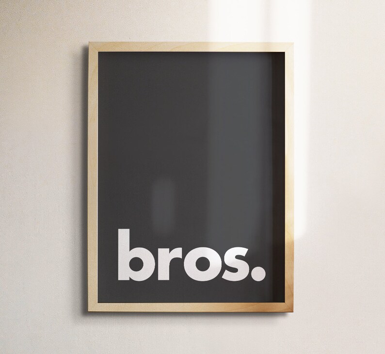 Bros. Printable Wall Art Minimalistic Typography Poster - Etsy