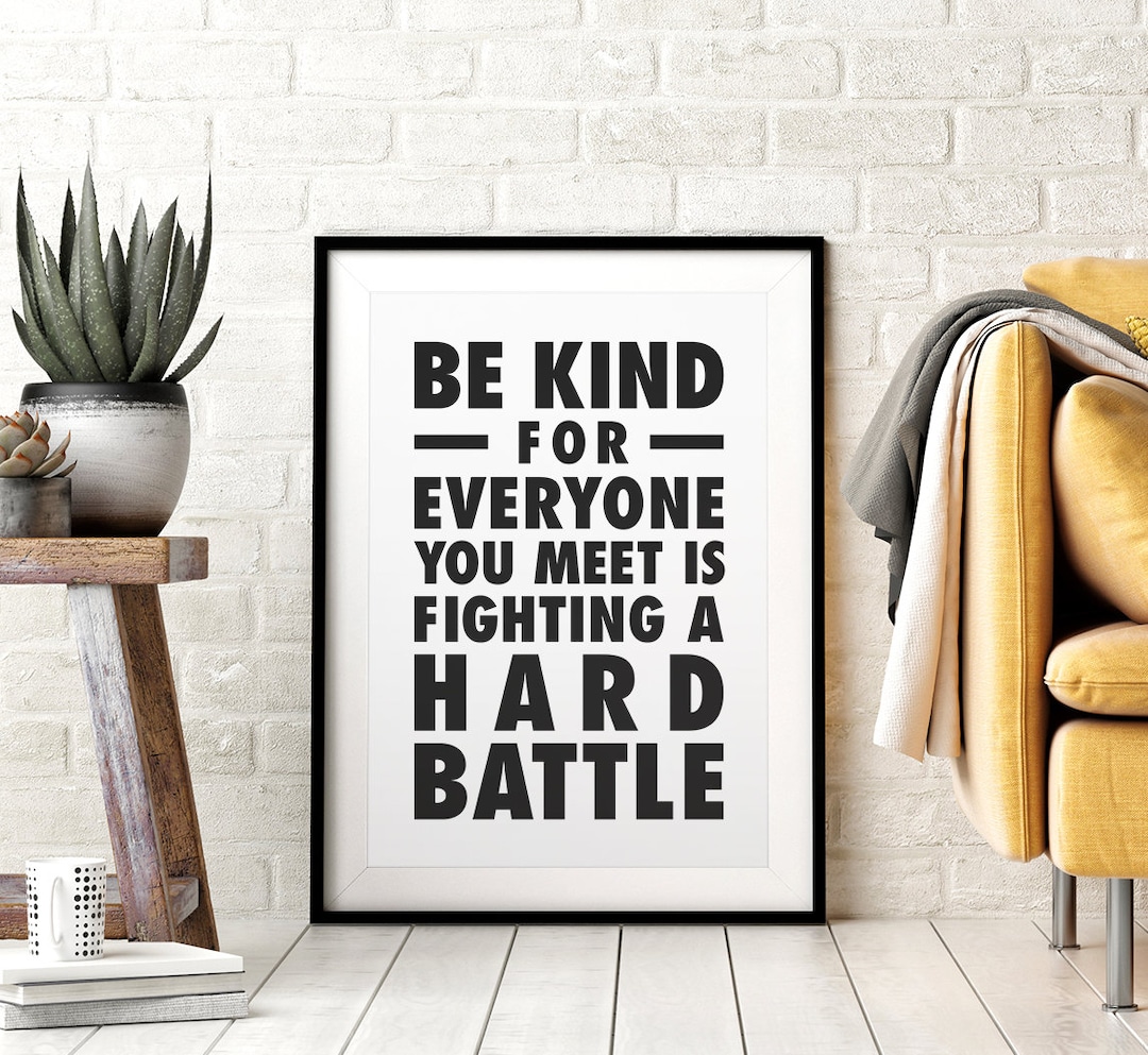 Plato Quote Printable Wall Art, Be Kind for Everyone is Fighting a Hard ...