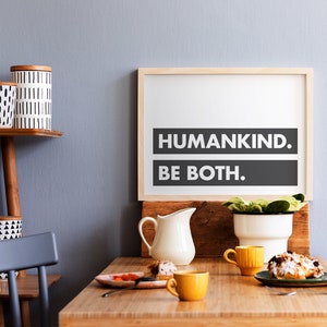 Humankind - Be Both Printable Wall Art, Kids Nursery Decor, Positive ...