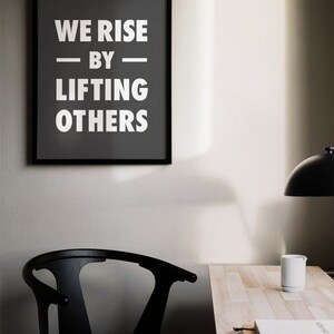 We Rise by Lifting Others Printable Wall Art, Positive Quotes ...