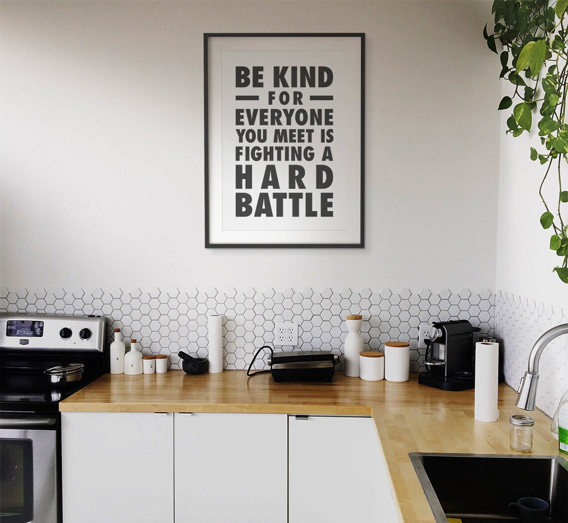 Plato Quote Printable Wall Art, Be Kind for Everyone is Fighting a Hard ...