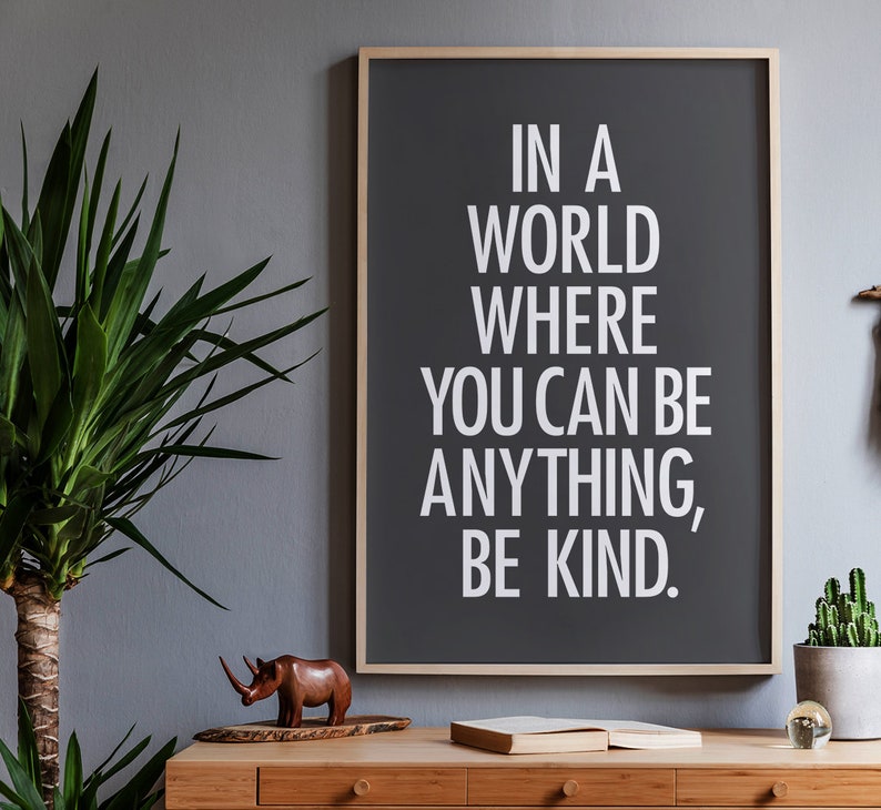 In A World Where You Can Be Anything Be Kind Printable Wall - Etsy