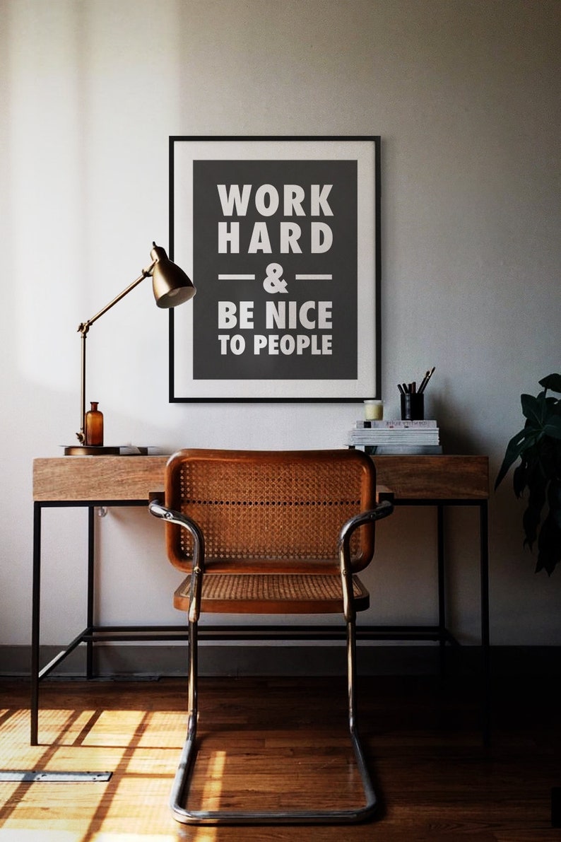 Work Hard & Be Nice To People Printable Wall Art | Etsy