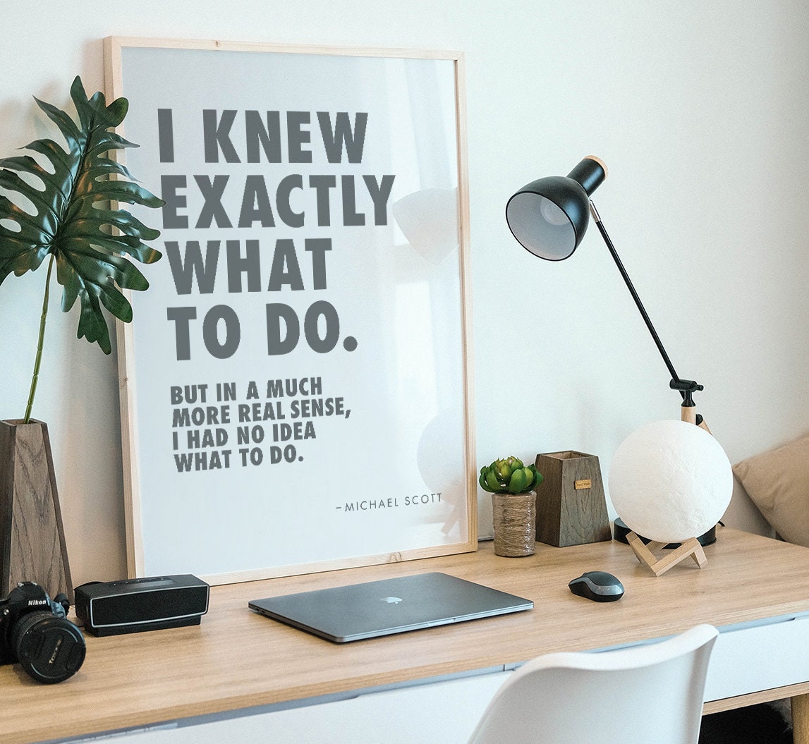 Michael Scott Office Quote Printable Wall Art I Knew Exactly | Etsy