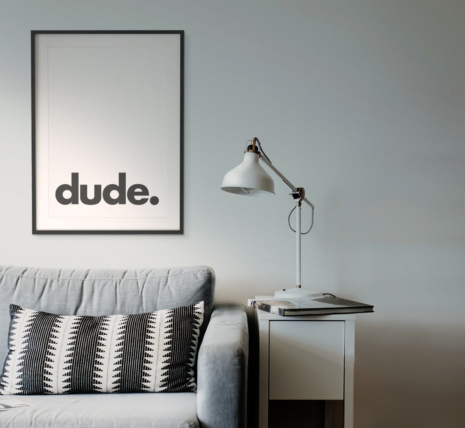 Dude. Printable Wall Art, Minimalistic Typography Poster, Black & White ...