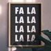 Fa La La La La DIY Printable Wall Art | Minimalist Typography Poster ...