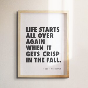 F Scott Fitzgerald Quote Printable Art, Life Starts All Over Again When ...