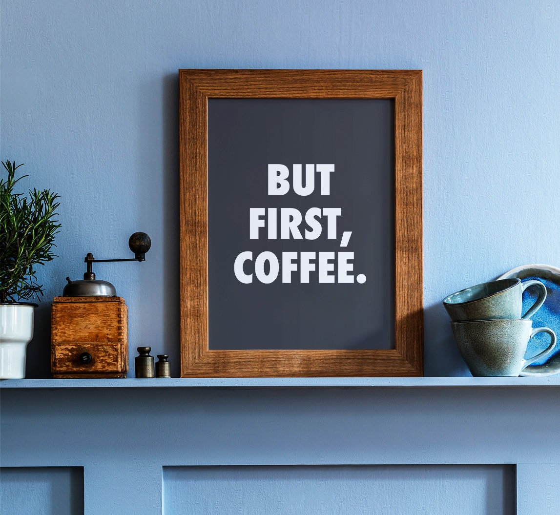 But First Coffee Printable Wall Art Typographic Poster Black | Etsy