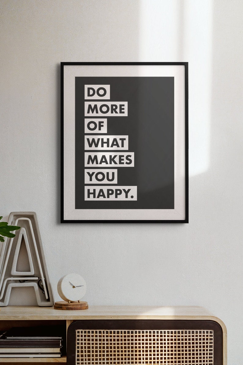 Do More of What Makes You Happy Printable Wall Art - Etsy
