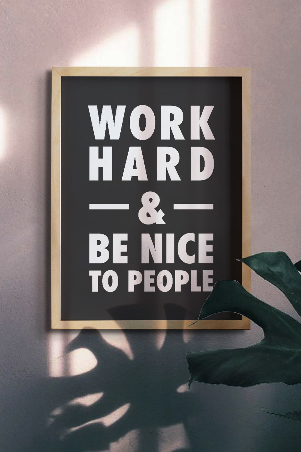 Work Hard and Be Nice to People Mailed Poster Print Printed | Etsy