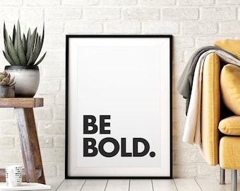 Be Bold Printable Wall Art Kids Nursery Decor Positive | Etsy