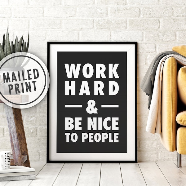 Work Hard and Be Nice to People - Etsy