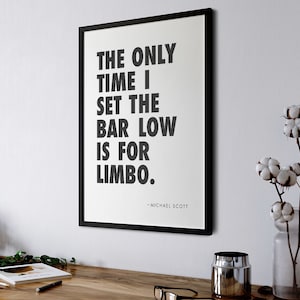 Michael Scott Office Quote Printable Wall Art, the Only Time I Set the ...