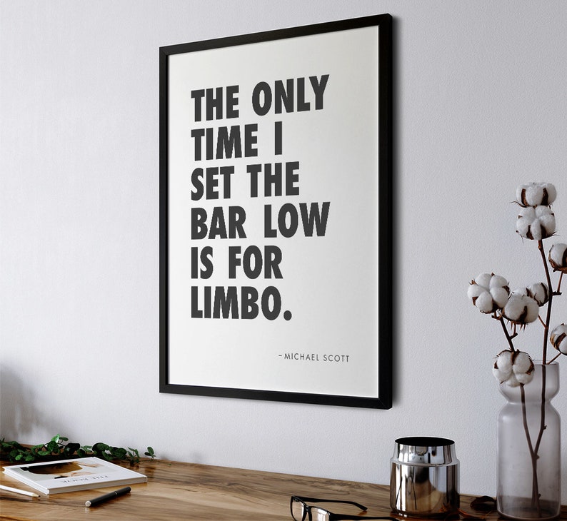 Michael Scott Office Quote Printable Wall Art, the Only Time I Set the ...